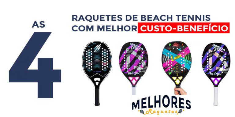 4 Raquetes de Beach Tennis com Melhor Custo-Benefício